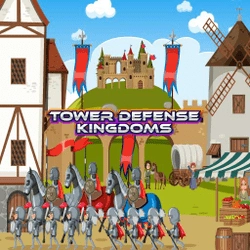 Tower Defense Kingdoms | Your source of the most fun and entertaining ...
